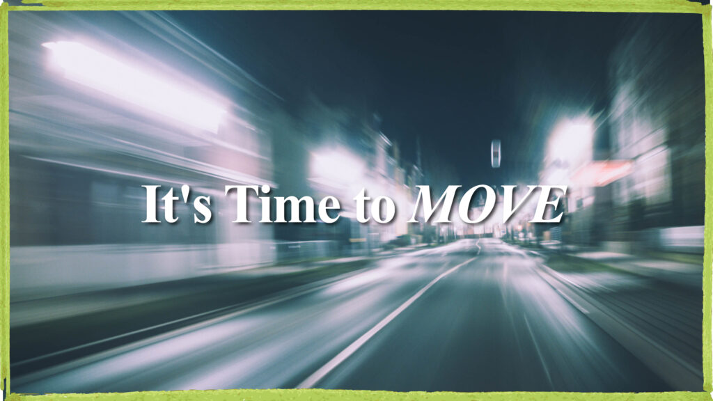 It's Time to Move (Part 2) - ENCM