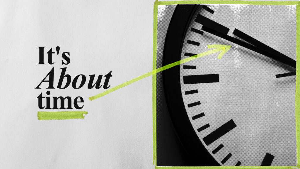 It's About Time (Part 1) - ENCM