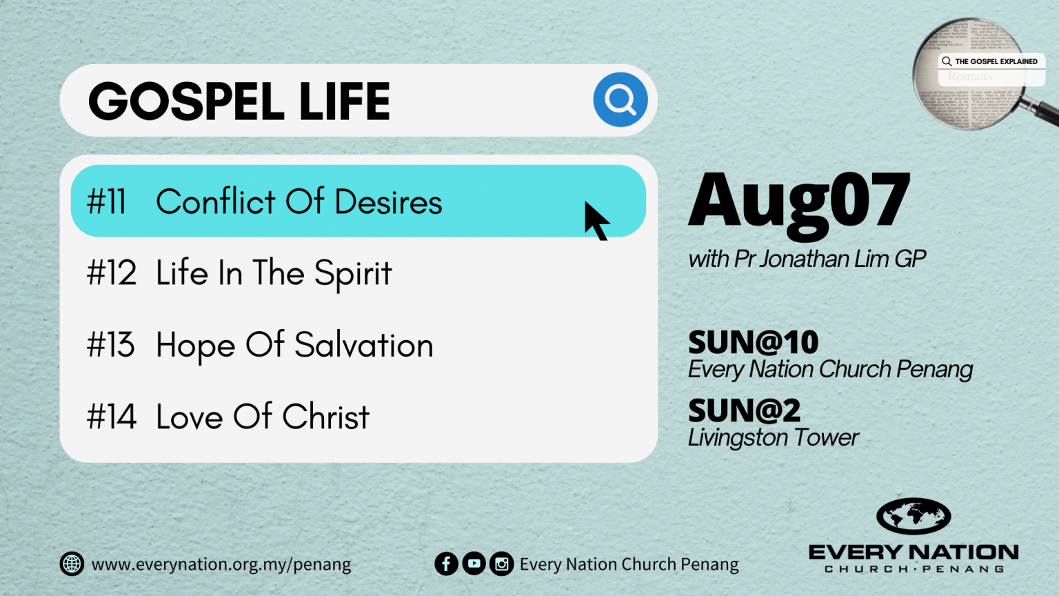 The Gospel Explained: Gospel Life - Part 11, Conflicts Of Desires - ENCM